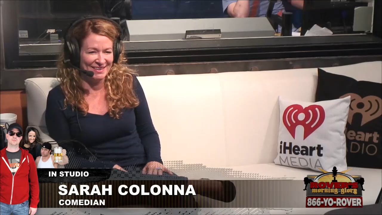 Comedian Sarah Colonna – full interview – Rover's Morning Glory